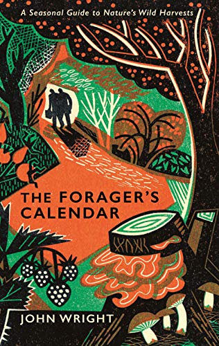 Book Review – The Forager’s Calendar – by John Wright